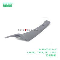 China 8-97405255-0 COVER; TRIM,FRT SIDE suitable for ISUZU 700P 4HK1 8974052550 for sale
