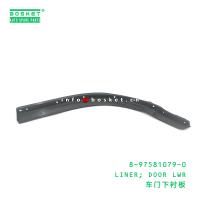 China 8-97581079-0 LINER; DOOR LWR suitable for ISUZU 8975810790 for sale