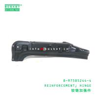 China 8-97585244-4 REINFORCEMENT; HINGE suitable for ISUZU VC46 6UZ1 8975852444 for sale