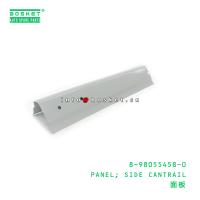 China 8-98055458-0 PANEL; SIDE CANTRAIL suitable for ISUZU 8980554580 for sale