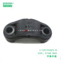 China 1-52175025-0 CAP; STAB BAR suitable for ISUZU 1521750250 for sale