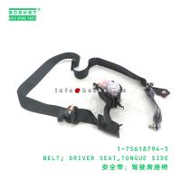 China 1-75618794-5 BELT; DRIVER SEAT,TONGUE SIDE suitable for ISUZU 1756187945 for sale