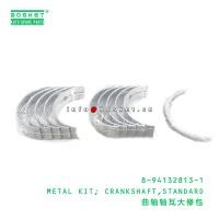 China 8-94132813-1 METAL KIT; CRANKSHAFT,STANDARD suitable for ISUZU 8941328131 for sale