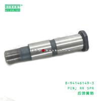 China 8-94146149-3 PIN; RR SPR suitable for ISUZU 8941461493 for sale