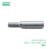 China 8-97141945-2 BOLT; KEY,KING PIN suitable for ISUZU NPR 4HK1 8971419452 for sale