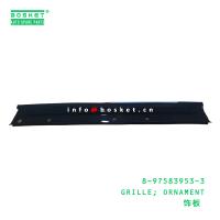 China 8-97583953-3 GRILLE; ORNAMENT suitable for ISUZU 8975839533 for sale