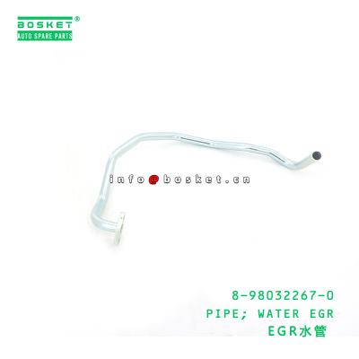 China 8-98032267-0 PIPE; WATER EGR suitable for ISUZU 8980322670 for sale