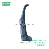 China 8-98093581-0 PANEL; SIDE FRT PILLAR suitable for ISUZU 8980935810 for sale