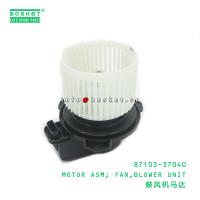 China 87103-37040 CBA Motor Assembly Fan Blower Unit for HINO 300 with 3 Months Warranty for sale