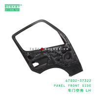 China 67002-37322 ABA PANEL FRONT SIDE suitable for HINO HINO DUTRO 67002-37322 for sale