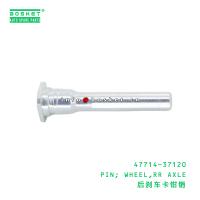 China 47714-37120 ABA PIN; WHEEL,RR AXLE suitable for HINO HINO 300 47714-37120 for sale