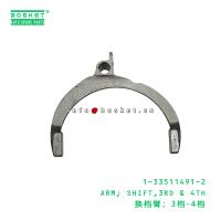 China 1-33511491-2 ARM; SHIFT,3RD & 4TH suitable for ISUZU   1335114912 for sale