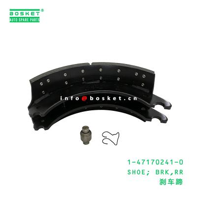 China 1-47170241-0 SHOE; BRK,RR suitable for ISUZU FVR33  1471702410 for sale