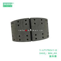 China 1-47170241-0 SHOE; BRK,RR suitable for ISUZU FVR33  1471702410 for sale