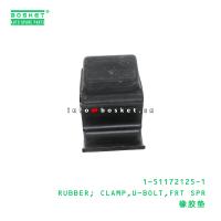China 1-51172125-1 RUBBER; CLAMP,U-BOLT,FRT SPR suitable for ISUZU   1511721251 for sale