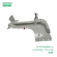 China 8-97583883-2 CLOSING; PILLAR suitable for ISUZU   8975838832 for sale