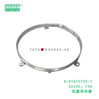 China 8-97615753-1 GUIDE; FAN suitable for ISUZU VC46  8976157531 for sale