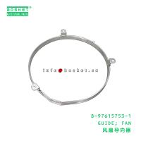 China 8-97615753-1 GUIDE; FAN suitable for ISUZU VC46  8976157531 for sale