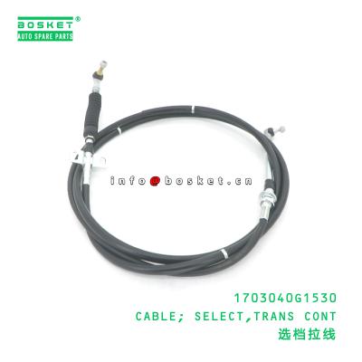 China 1703040G1530 Transmission Control Cable for JAC N200 Selector Cable for sale