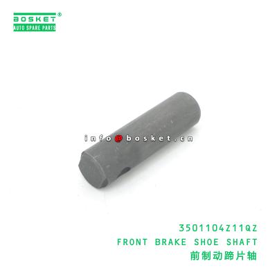 China 3501104Z11QZ Front Brake Shoe Shaft for JAC Trucks Made of High-Quality Special Steel with 3 Months Warranty for sale