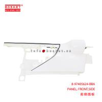 China 8-97405624-BBA PANEL; FRONT,SIDE suitable for ISUZU 700P 4HK1 8974056240 for sale