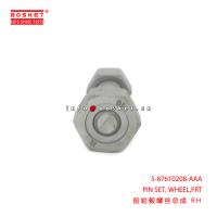 China 5-87610208-AAA PIN SET; WHEEL,FRT suitable for ISUZU QKR NKR 5876102080 for sale