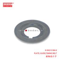 China 8-94215184-0 PLATE; GUIDE,TIMING BELT suitable for ISUZU TFR16 TFR17 4ZE1 4ZD1 8942151840 for sale