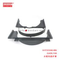China 8-97333348-ABA GUIDE; FAN suitable for ISUZU D-MAX 8973333480 for sale