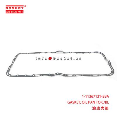 China 1-11367131-BBA GASKET; OIL PAN TO C/BL suitable for ISUZU 6HK1  1113671310 for sale