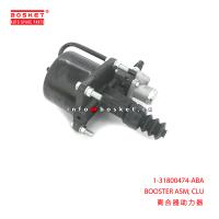 China 1-31800474-ABA BOOSTER ASM; CLU suitable for ISUZU CX 1318004740 for sale