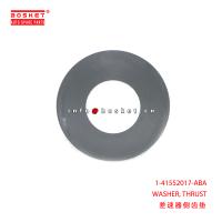 China 1-41552017-ABA WASHER; THRUST suitable for ISUZU CVR146 VC46 6QA1 6UZ1 1415520170 for sale