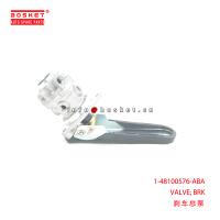 China 1-48100576-ABA VALVE; BRK suitable for ISUZU CVR14 6QA1 1481005760 for sale