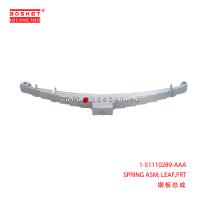 China 1-51110289-AAA SPRING ASM; LEAF,FRT suitable for ISUZU 1511102890 for sale