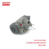 China 8-94133703-ABA CYLINDER ASM; BRK MASTER suitable for ISUZU 8941337030 for sale