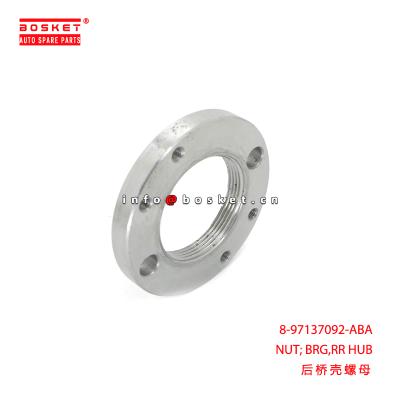 China 8-97137092-ABA NUT; BRG,RR HUB suitable for ISUZU NKR 8971370920 for sale