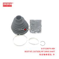 China 8-97528979-ABA BOOT KIT; OUTSIDE,FRT DRIVE SHAFT suitable for ISUZU 2022 D-MAX 8975289790 for sale