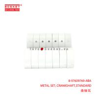 China 8-97609769-ABA METAL SET; CRANKSHAFT,STANDARD suitable for ISUZU VC46 6UZ1 8976097690 for sale
