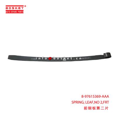 China 8-97615369-AAA SPRING; LEAF,NO 2,FRT suitable for ISUZU  6WF1 8976153690 for sale