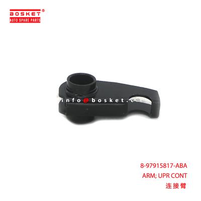 China 8-97915817-ABA ARM; UPR CONT suitable for ISUZU 8979158170 for sale