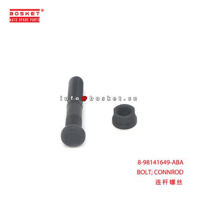 China 8-98141649-ABA BOLT; CONNROD suitable for ISUZU 8981416490 for sale