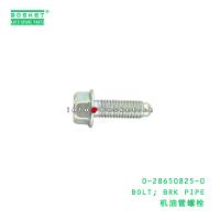 China 0-28650825-0 BOLT; BRK PIPE suitable for ISUZU VC46 6UZ1 0286508250 for sale