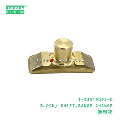 China 1-33519095-0 BLOCK; SHIFT,RANGE CHANGE suitable for ISUZU   1335190950 for sale