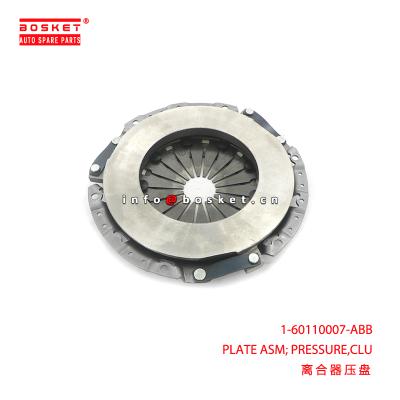 China 1-60110007-ABB PLATE ASM; PRESSURE,CLU suitable for ISUZU 1601100070 for sale