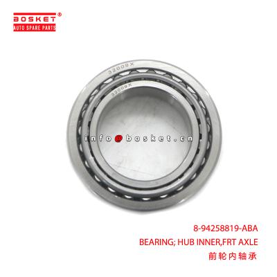 China 8-94258819-ABA BEARING; HUB INNER,FRT AXLE suitable for ISUZU UBS17 TFS16 TFS17 TFS54 4ZE1 8942588190 for sale