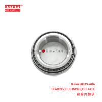 China 8-94258819-ABA BEARING; HUB INNER,FRT AXLE suitable for ISUZU UBS17 TFS16 TFS17 TFS54 4ZE1 8942588190 for sale