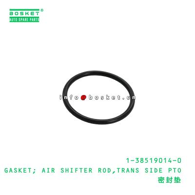 China 1-38519014-0 GASKET; AIR SHIFTER ROD,TRANS SIDE PTO suitable for ISUZU   1385190140 for sale