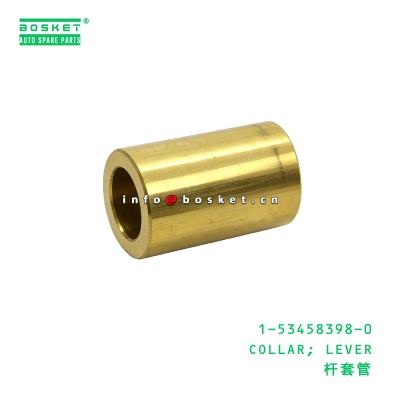 China 1-53458398-0 COLLAR; LEVER suitable for ISUZU   1534583980 for sale