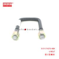 China 9-51171073-ABA U BOLT suitable for ISUZU 700P 4HK1 9511710730 for sale
