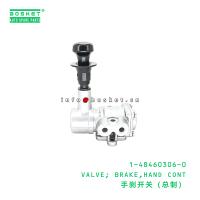 China 1-48460306-0 VALVE; BRAKE,HAND CONT suitable for ISUZU FVZ34 CXZ FSR32 FSR33 6HK1 6WF1 6HE1 6HH1 1484603060 for sale