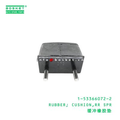 China 1-53366072-2 RUBBER; CUSHION,RR SPR suitable for ISUZU CXZ81 10PE1 1533660722 for sale